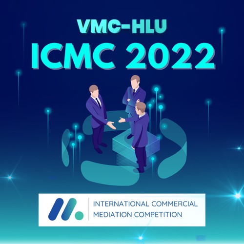 First International Commercial Mediation Competition in Vietnam (ICMC 2022) launched
